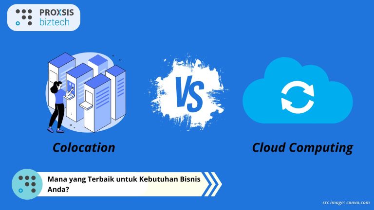 Colocation vs. Cloud Computing: Mana yang Terbaik untuk Kebutuhan Bisnis Anda? - Infra Security